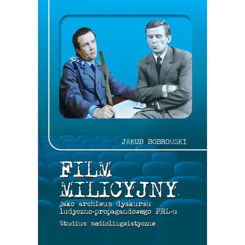 Jakub Bobrowski, Film milicyjny